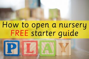 How to open a nursery in the UK - Free Starter Guide - Open a Nursery ...