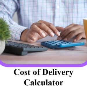 Cost of Delivery Calculator – Open a Nursery in the UK